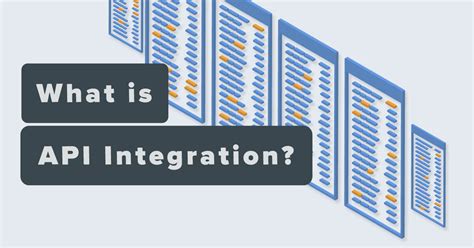 What Is An API Integration And Why Is It Important