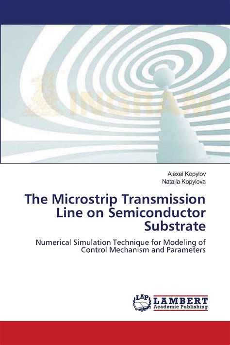 Buy The Microstrip Transmission Line On Semiconductor Substrate Online