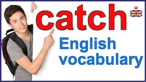 10 Phrasal Verbs And Expressions With Catch Improve English Vocabulary Youtube