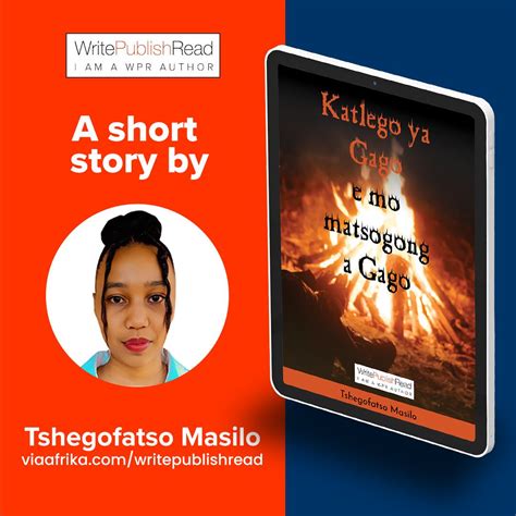 Tshegofatso Masilos Setswana Short Story Katlego Ya Gago E Mo