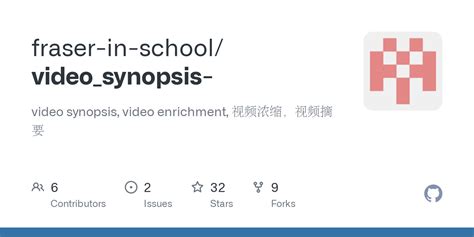 Github Fraser In Schoolvideosynopsis Video Synopsis Video Enrichment 视频浓缩，视频摘要