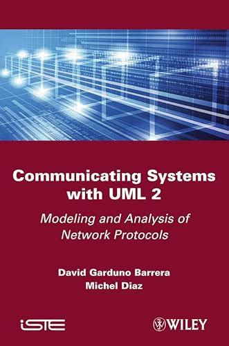 Communicating Systems With Uml 2 Modeling And Analysis Of Network
