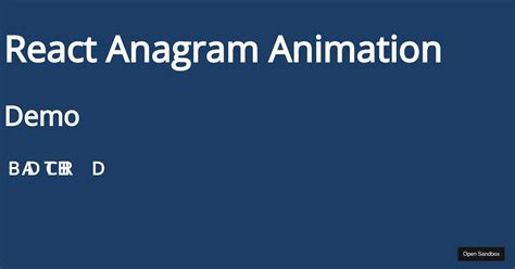 React Anagram Animation Forked Codesandbox