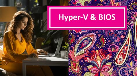 How To Enable Hyper V In BIOS Full Guide ITechScreen