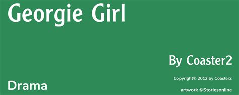 Drama Sex Story Georgie Girl Chapter 22 By Coaster2