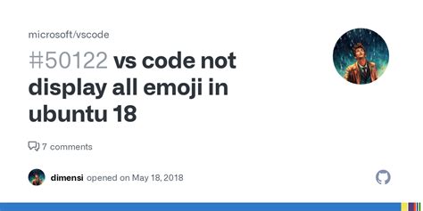 Vs Code Not Display All Emoji In Ubuntu 18 · Issue 50122 · Microsoftvscode · Github