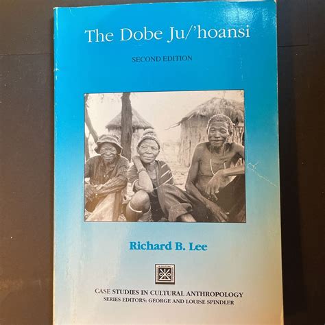 The Dobe Ju Hoansi By Richard B Lee