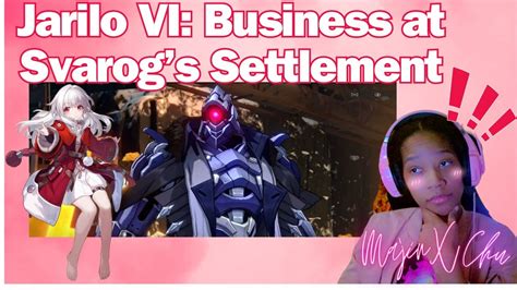 Jarilo Vi Business At Svarogs Settlement Hsr Part 6 Youtube