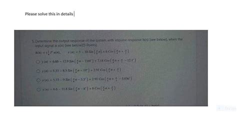 Solved Please Solve This In Details 5 Determine The Output Chegg Com