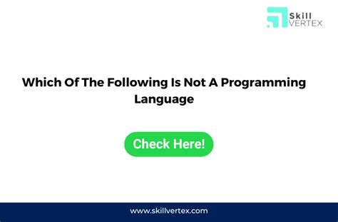 Which Of The Following Is Not A Programming Language