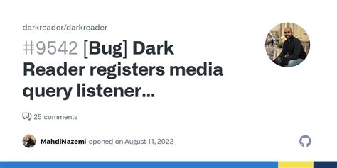 Bug Dark Reader Registers Media Query Listener Incorrectly · Issue