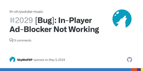 Bug In Player Ad Blocker Not Working · Issue 2029 · Th Chyoutube Music · Github