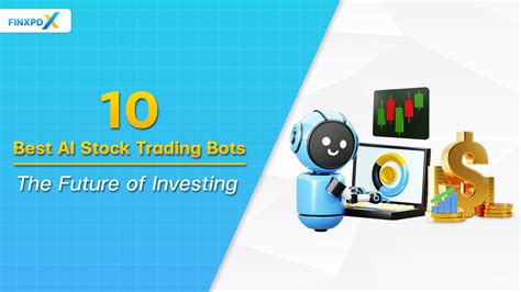 10 Best Ai Stock Trading Bots How They Benefit