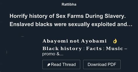 Horrify History Of Sex Farms During Slavery Enslaved Blacks Were