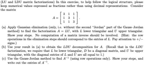 Solved Lu And Ldu Matrix Factorizations In This Exercise