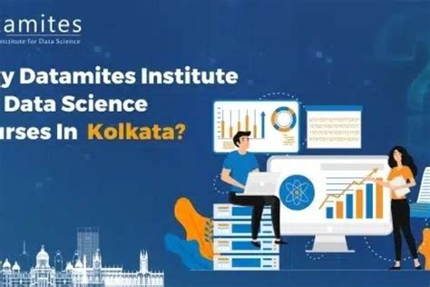 Why Datamites Is The Best Choice For Data Science Course In Kolkata Datamites Offical Blog