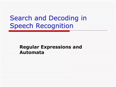 Ppt Search And Decoding In Speech Recognition Powerpoint Presentation Id4123293