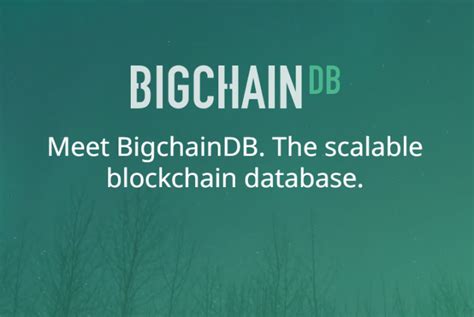 Meet Bigchaindb The Scalable Blockchain Database Hitting One