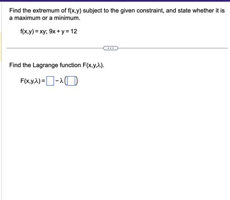 solved find the extremum of f x y subject to the given