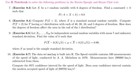 Solved Use R Notebook To Solve The Following Problems In The