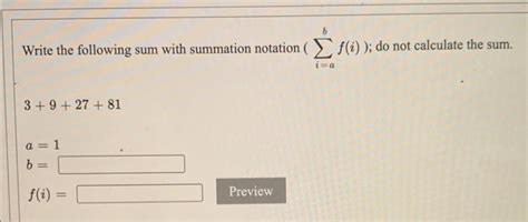 Solved Write The Following Sum With Summation Notation