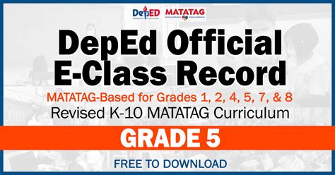 Grade 5 Deped Official E Class Record Matatag Based Free Download Deped Click