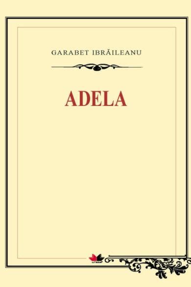 Adela Garabet Ibrăileanu Descarca Gratis Pdf Descarca Adela Carte
