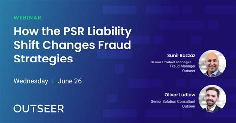How The PSR Liability Shift Changes Fraud Strategies Outseer