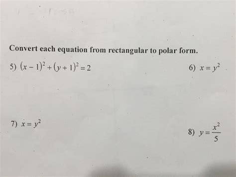 Solved Convert Each Equation From Rectangular To Polar Form