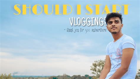 Should I Start Daily Vlogging Youtube