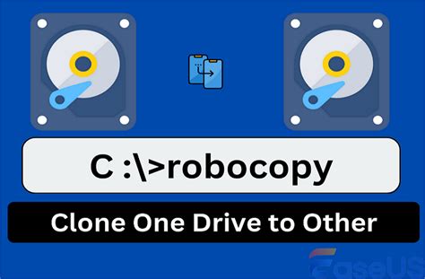 Robocopy Clone Disk Ultimate Guide In 2025