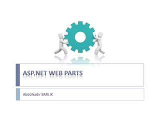 Asp NET Web Parts PPT