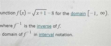 Solved Unction Fxx12 8 ﻿for The Domain 1∞ ﻿where F 1