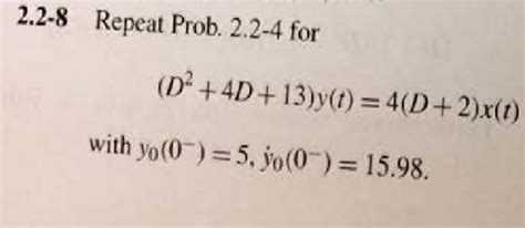 Solved 2 2 8 Repeat Prob 2 2 4 For D 4d 13 Y T 4 D