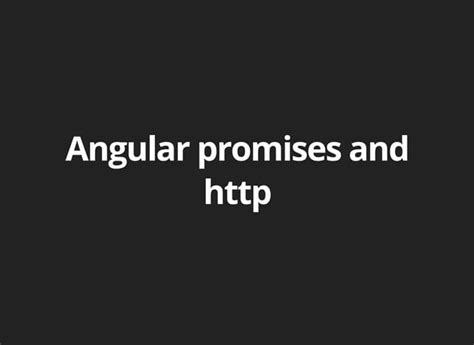 Angular Promises And Ppt