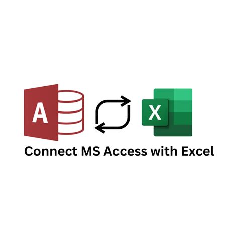 Connect Ms Access With Excel A Step By Step Guide