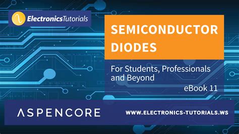 Semiconductor Diode EBook Basic Electronics Tutorials
