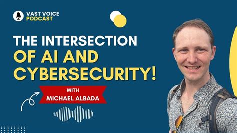 The Intersection Of Ai And Cybersecurity
