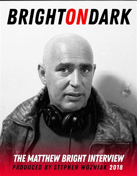 Bright On Dark The Matthew Bright Interview Video 2018 Imdb