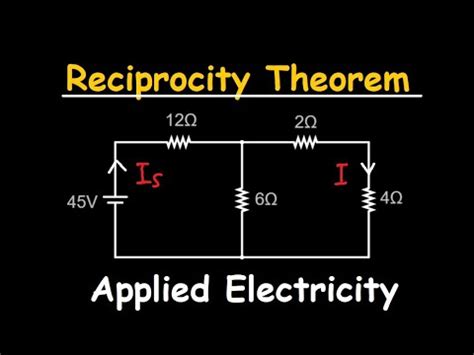 Reciprocity Theorem Explained With Examples Applied Electricity YouTube