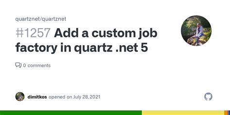 add a custom job factory in quartz 5 · issue 1257 · quartznet