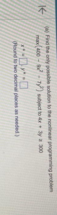 Solved A Find The Only Possible Solution To The Nonlinear
