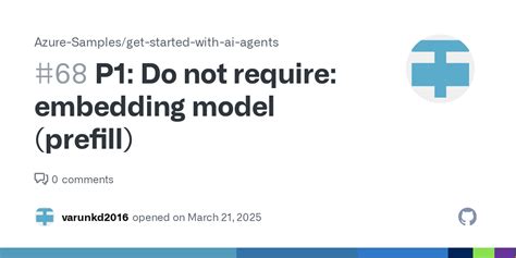 P1 Do Not Require Embedding Model Prefill · Issue 68 · Azure