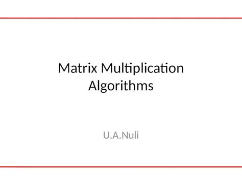 pptx matrix multiplication algorithms dokumen tips