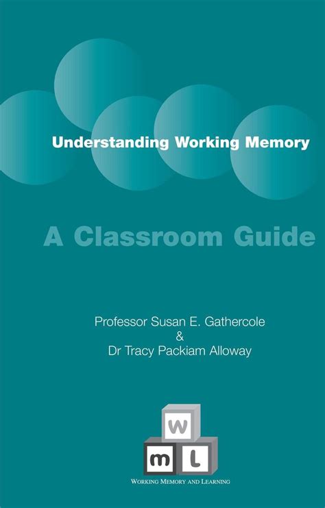 understanding working memory a classroom guide pdf free download