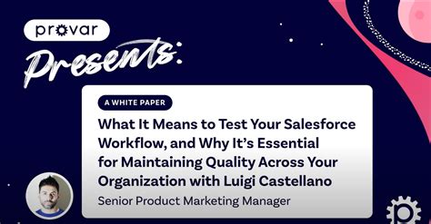 Test Your Salesforce Workflow With Ease Provar