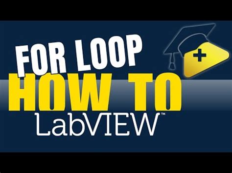 How To Use FOR Loop In LabVIEW YouTube