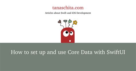 how to set up and use core data with swiftui