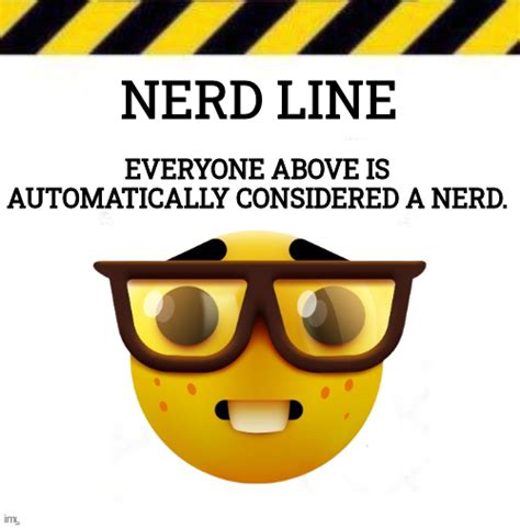 Nerd Line Blank Template Imgflip