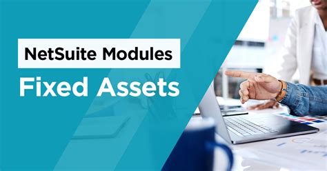 Netsuite Fixed Assets Module Gurus Solutions